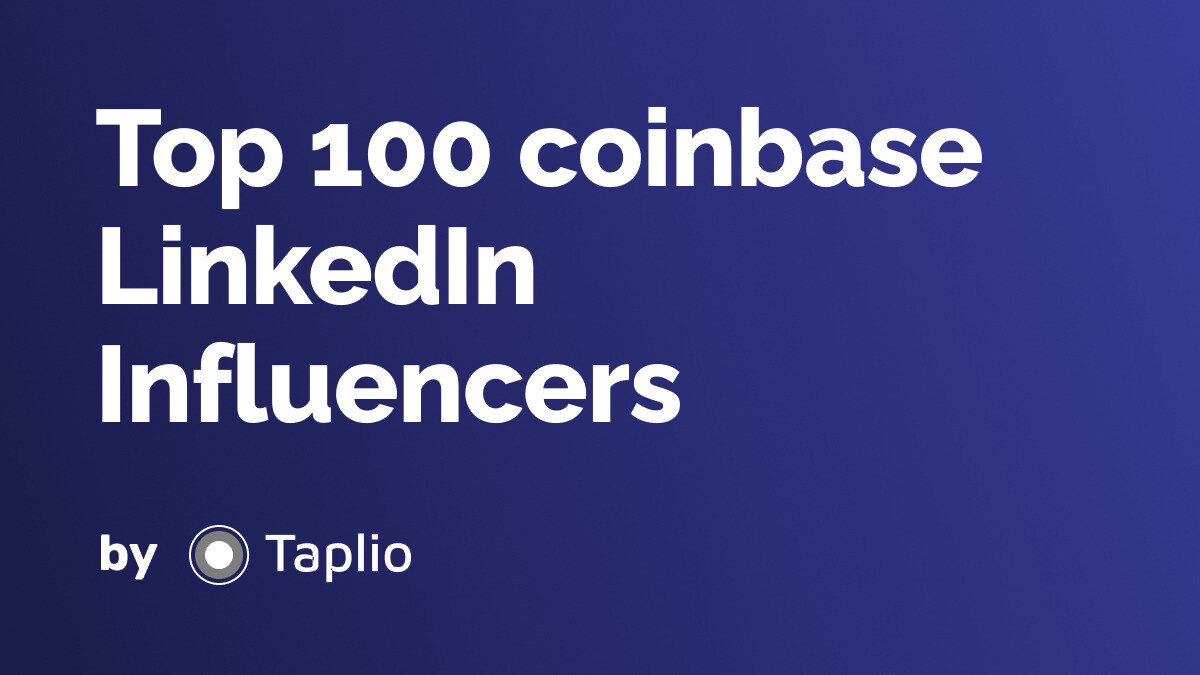 The 100 Best Linkedin Influencers about coinbase